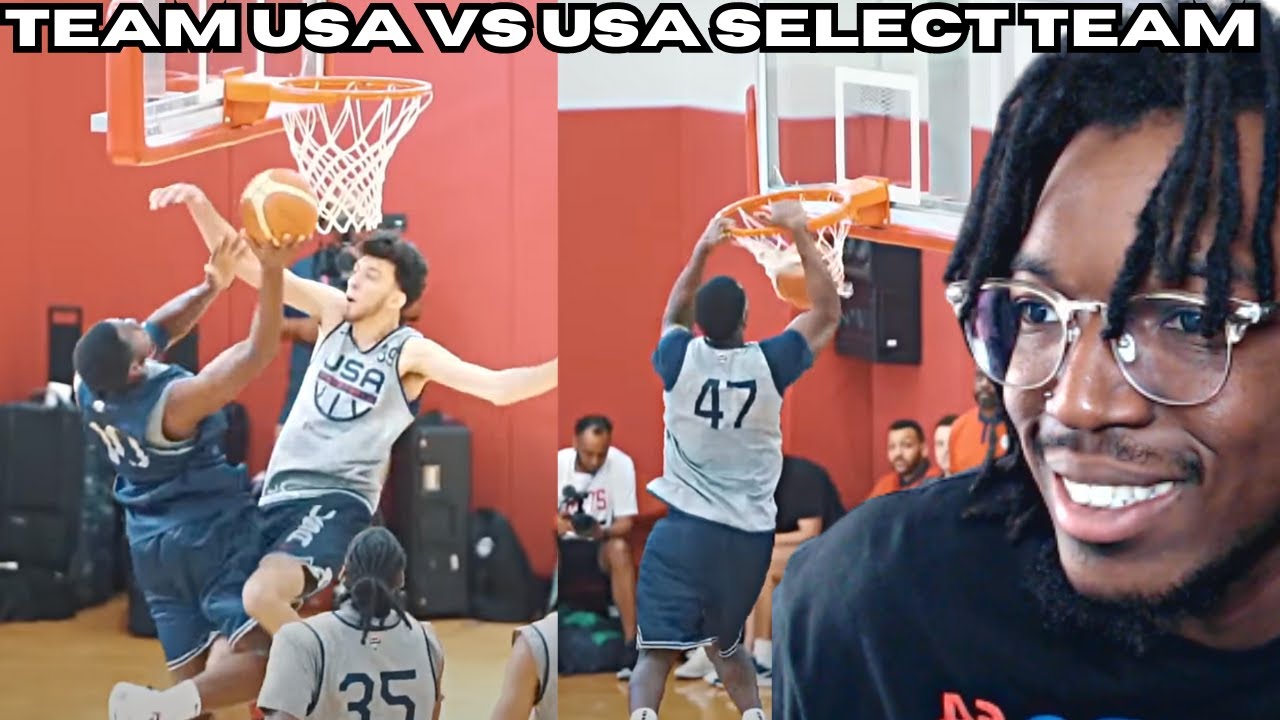 REAL HOOPS IS BACK! 2023 TEAM USA VS USA SELECT TEAM SCRIMMAGE REACTION ...