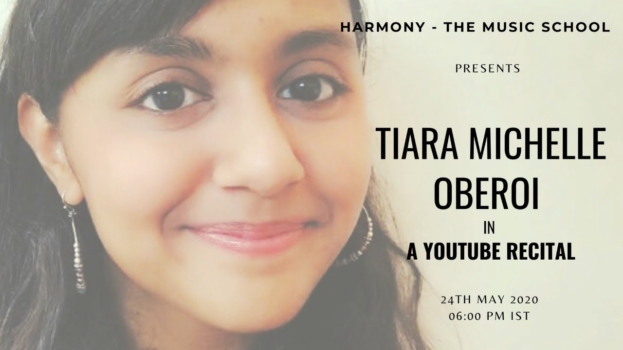 Tiara Michelle Oberoi - Recital '20 - YouTube