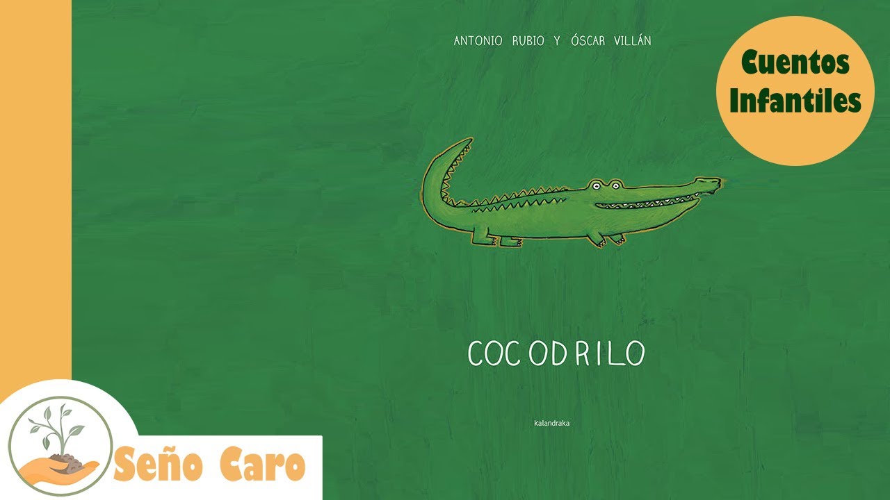 Cuento Infantil " COCODRILO" (Incluye Propuesta Lúdica) - YouTube