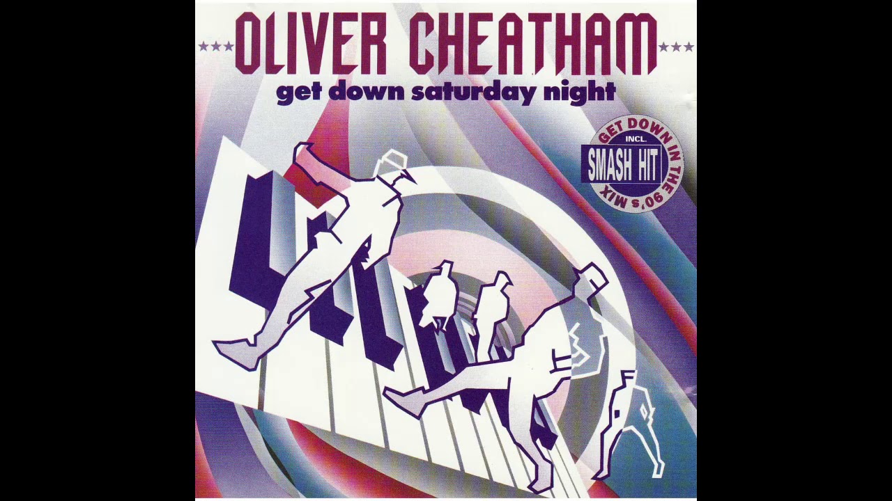 Oliver Cheatham - Get Down Saturday Night (mikeandtess edit 4 mix ...