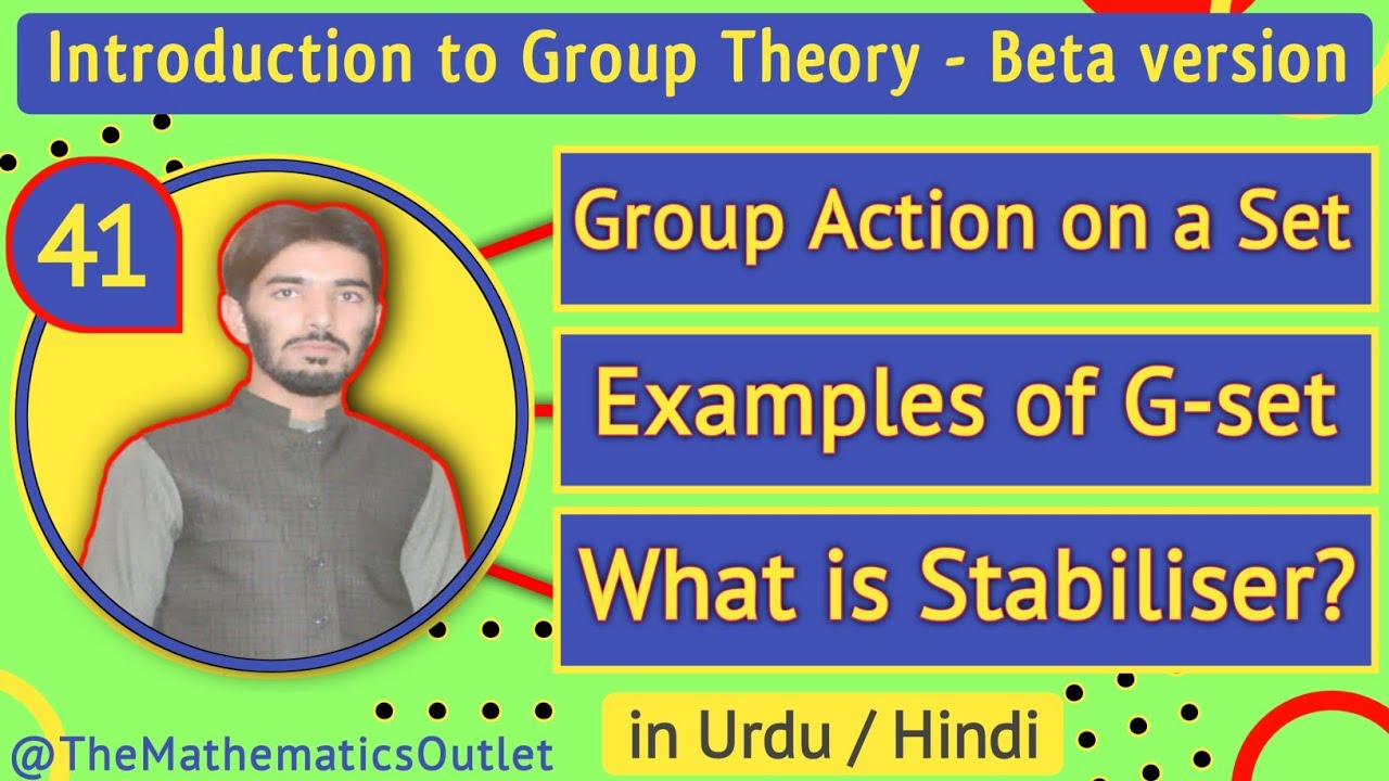 Group Action on a Set | Stabiliser in a Group | G set | Group Theory ...