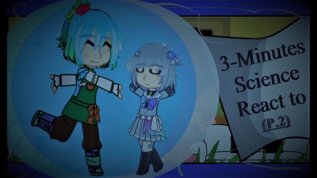 3-Minute Science react to... Part. 2 Español/English - YouTube