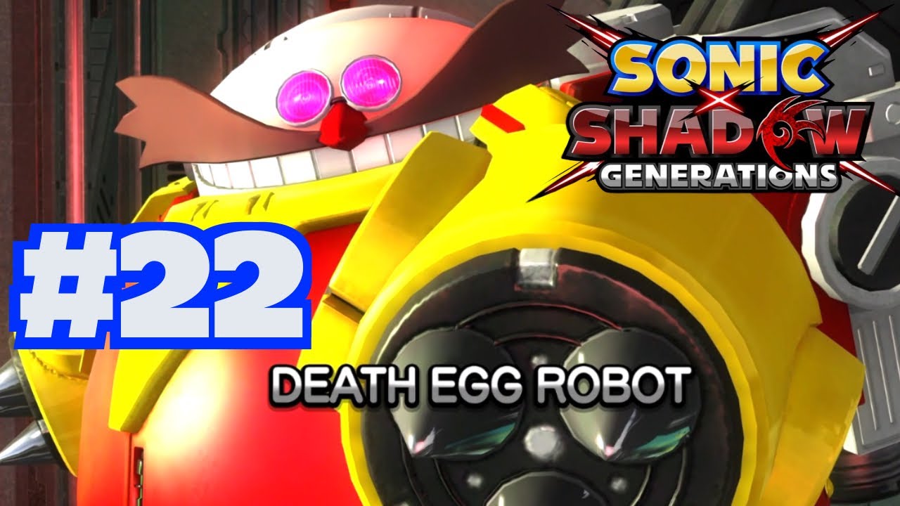 Death Egg Robot Boss Fight!!! Sonic X Shadow Generations Gameplay ...