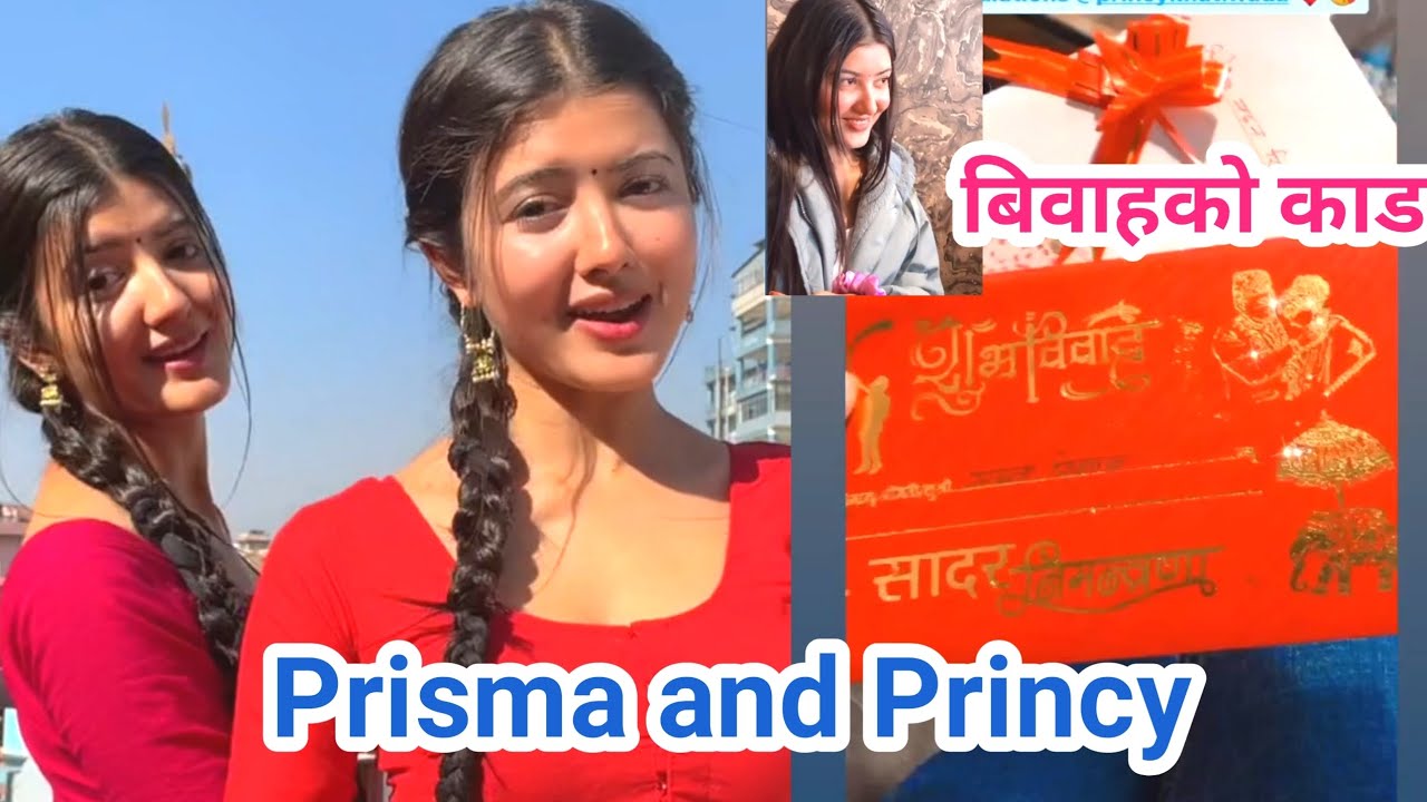 बिवाहको काड | Prisma khatiwada and Princy khatiwada | Tiktok Star ...