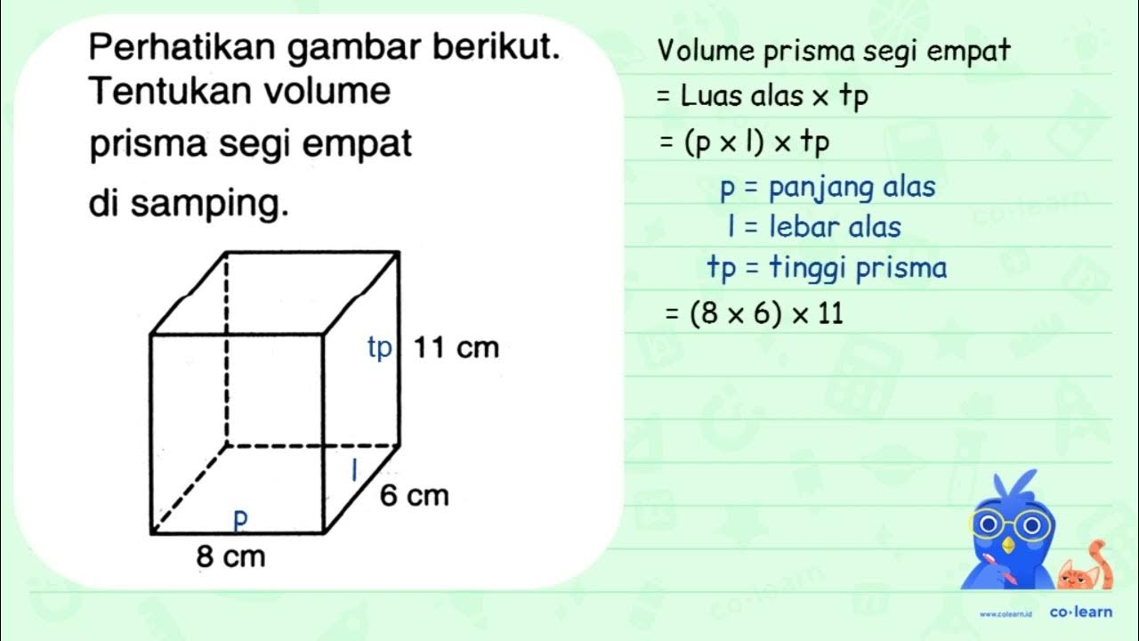 Perhatikan gambar berikut: Tentukan volume 11 cm prisma segi empat di samping: 6 cm 8 cm - YouTube