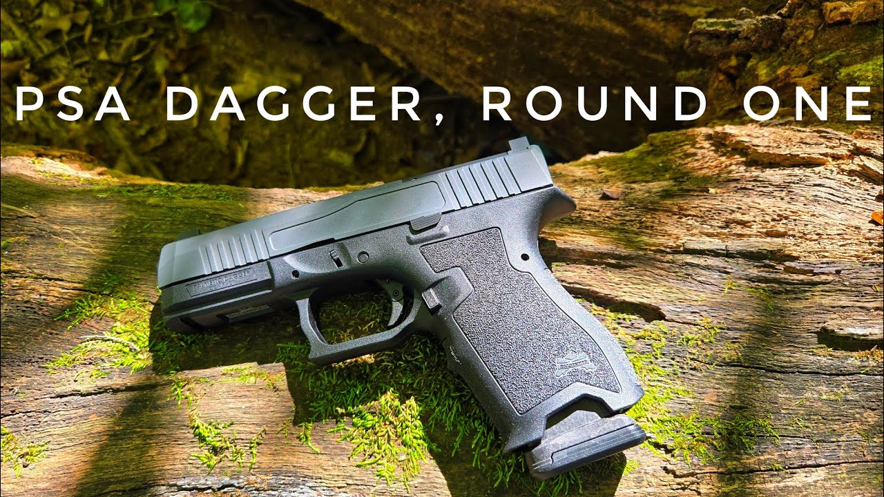 First Range Trip With the PSA Dagger Compact. Dad and I send 83 Rounds ...