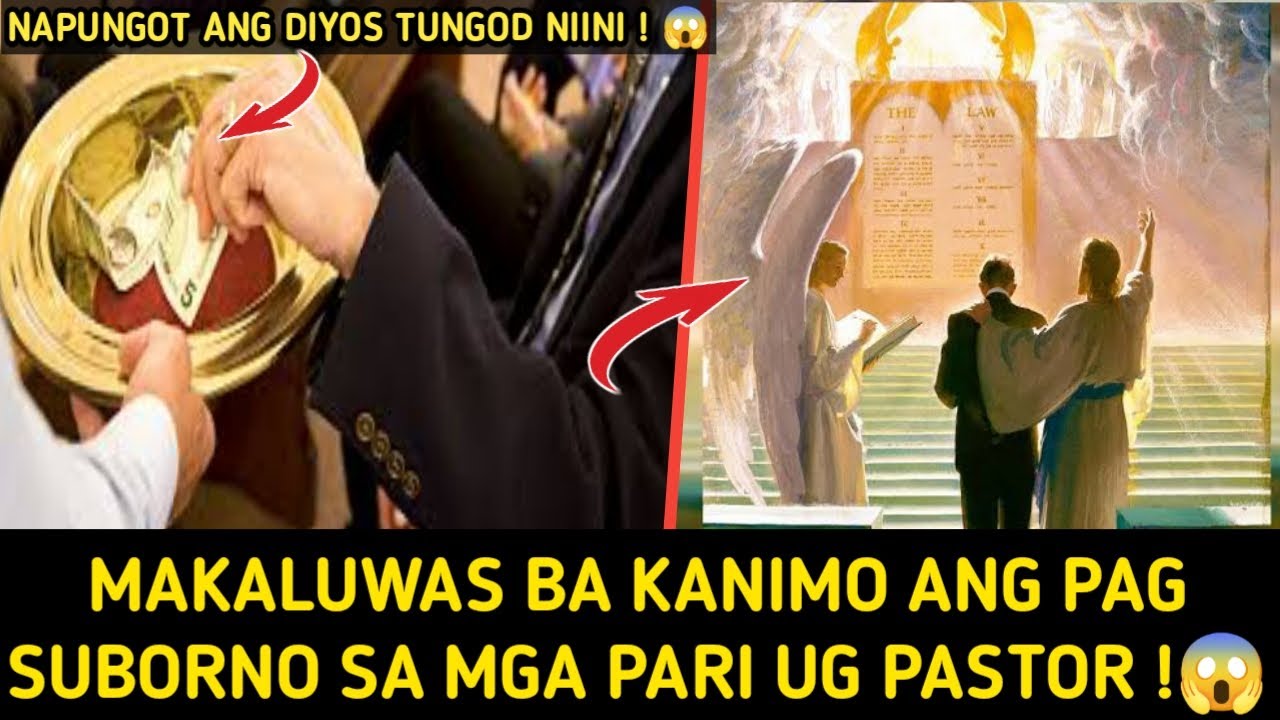 MAKALUWAS BA ANG PAG SUBORNO SA MGA PARI UG PASTOR ? - YouTube