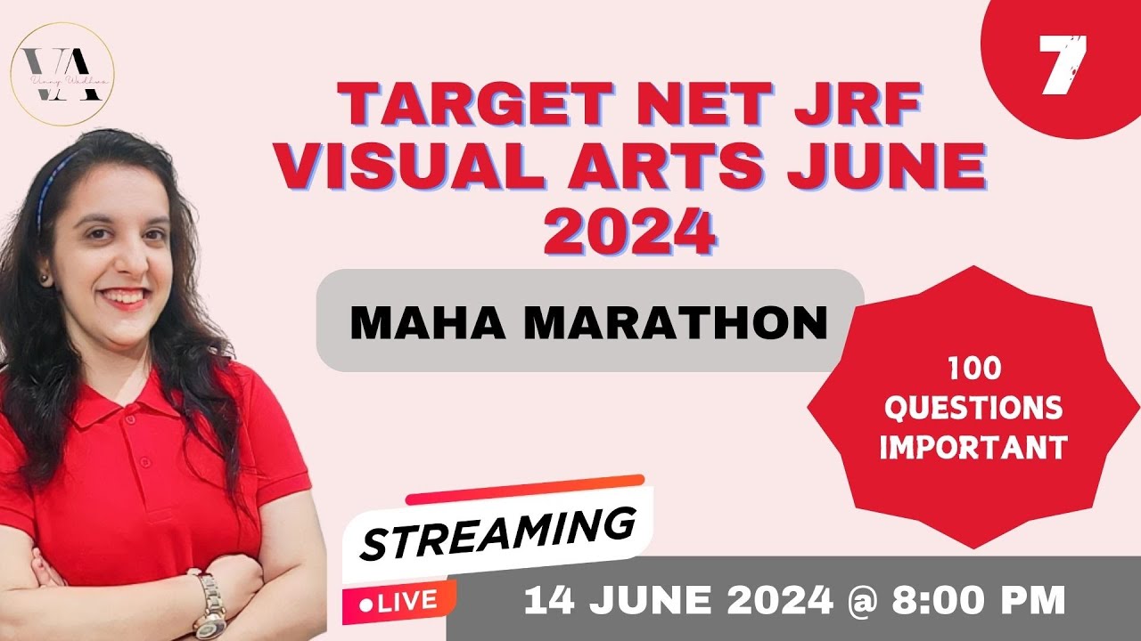 TARGET NET JRF VISUAL ARTS 2024 LIVE CLASS 7 important maha 100 ...