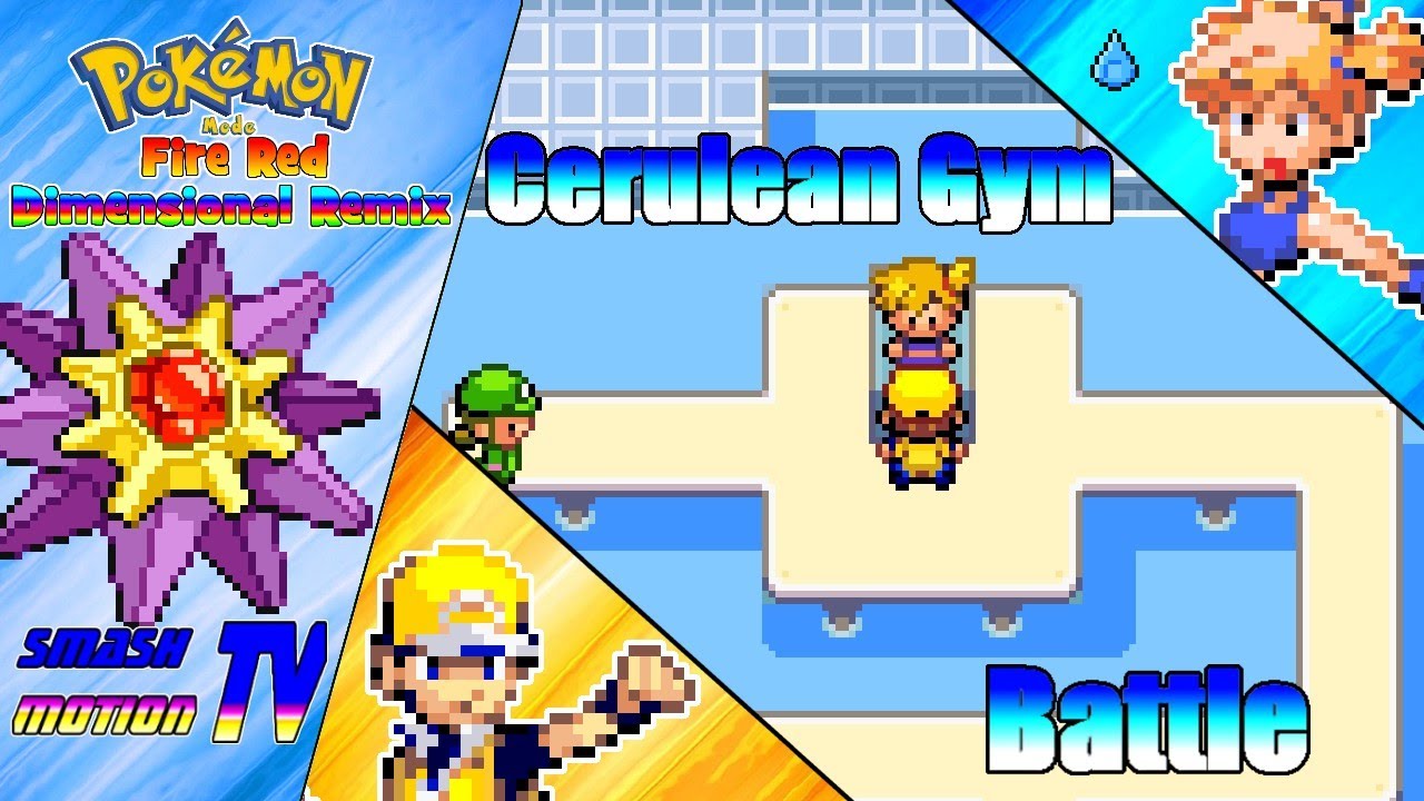 Pokémon Fire Red Dimensional Remix: Cerulean Gym Battle - YouTube