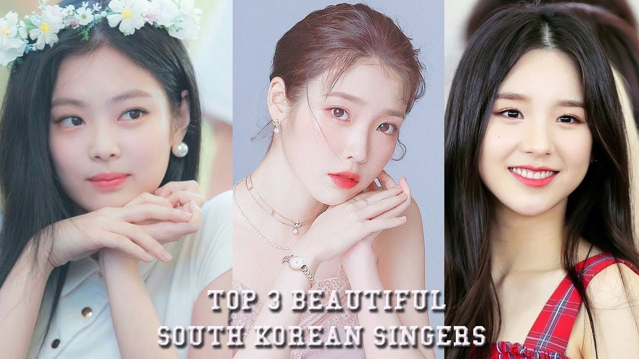 The Top 3 Beautiful South Korean Singers | Top Beauty - YouTube