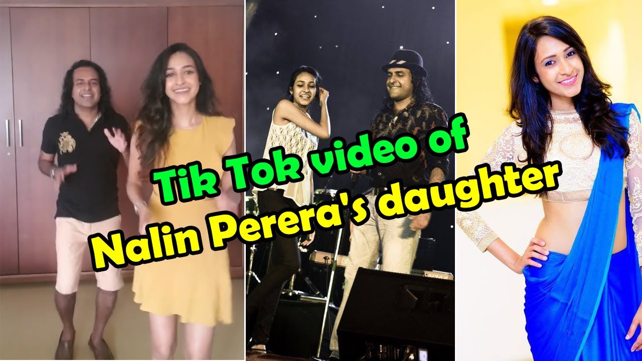 Tik Tok video of Nalin Perera's daughter - YouTube