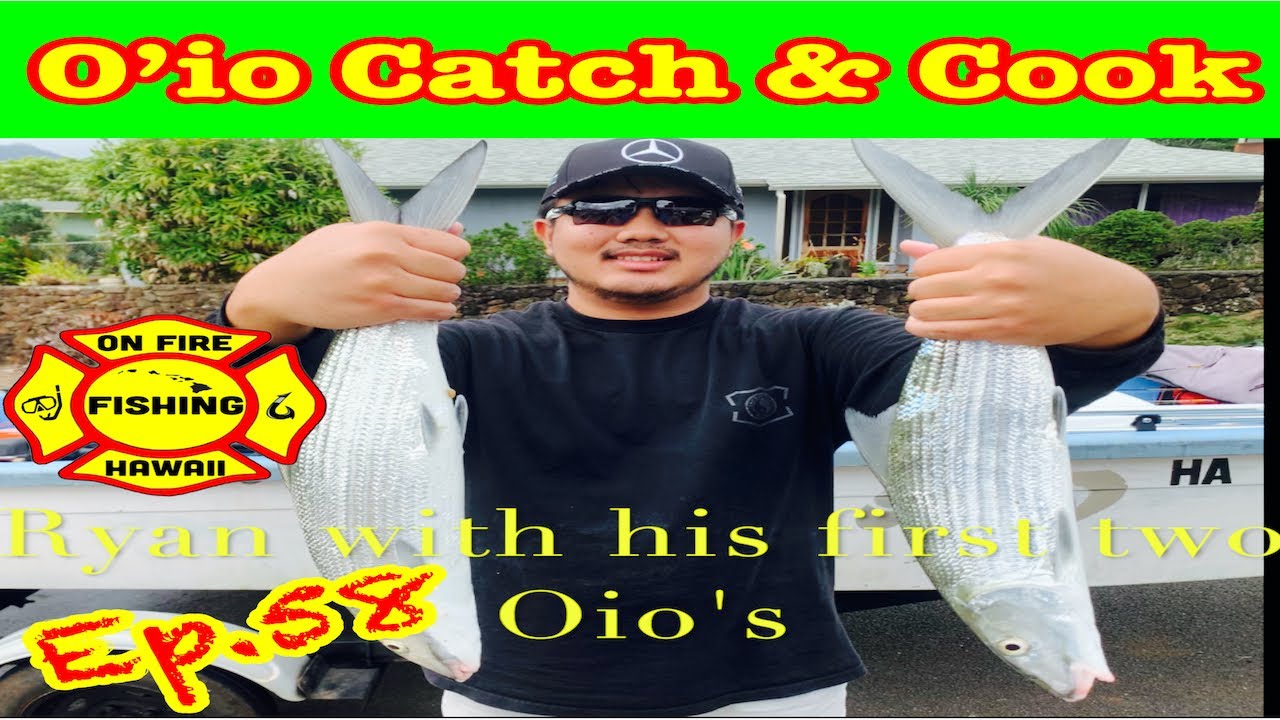 Ep 58, Oio Bone Fish Catch and Cook, Ryan's First Big Fish O'io, Crispy ...