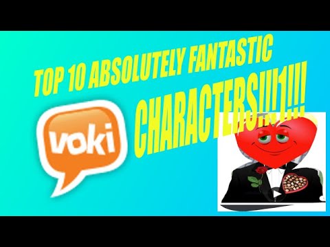 Top 10 of My Favorite Voki Characters - YouTube