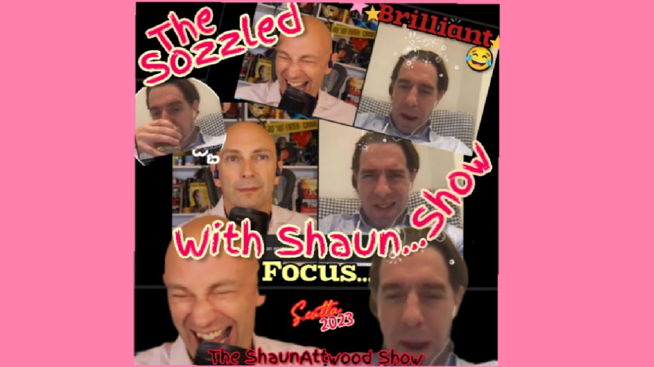 Sozzled with Shaun Attwood 13/7 #shaunattwood #parody #humor - YouTube