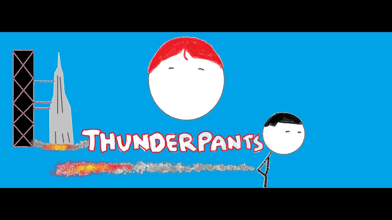 Thunderpants - YouTube