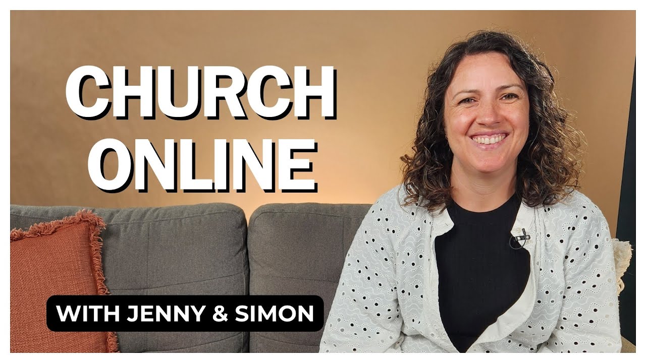 Church Online with Jenny & Simon - YouTube