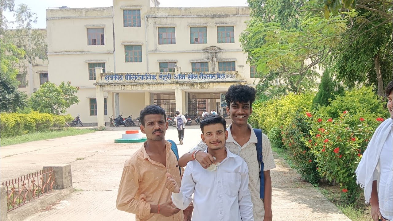 goverment polytechnic dehri-on-sone (Rohtash,bihar) full campus tour ️ ...