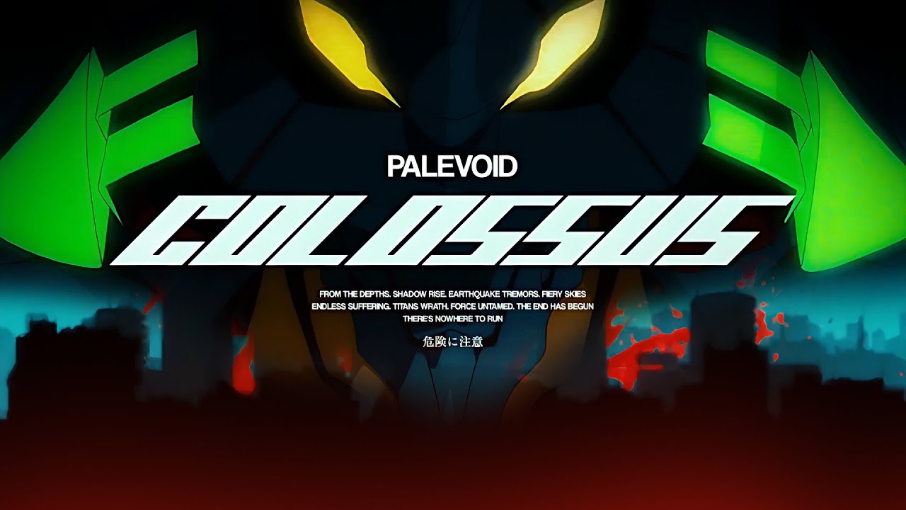PALEVOID - AWAKEN//COLOSSUS (Anime Visiualizer) - YouTube