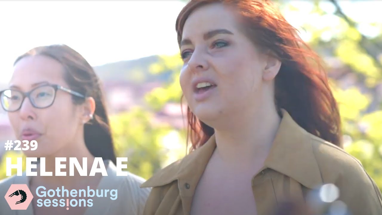Helena E - Göteborg // Gothenburg Sessions #239 - YouTube Music