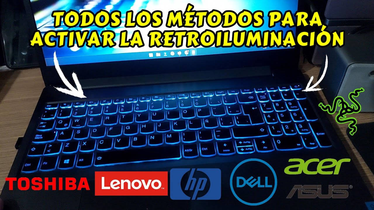 ACTIVAR las Luces de TECLADO en Laptop/ Métodos por MARCA ⌨️🔥 - YouTube