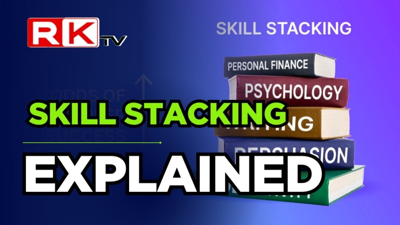 Skill Stacking Explained @rktvnews658 #stacking #skills #explained - YouTube