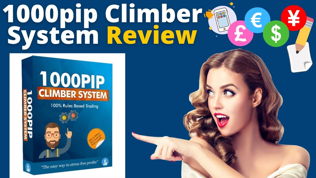 1000 Pip Climber System Review - The 100% Rule Based Forex System That ...
