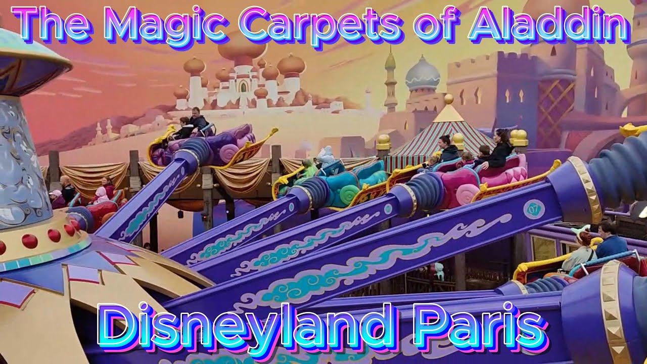 The Magic Carpets Of Aladdin - On Ride - Disneyland Paris (4K Video ...
