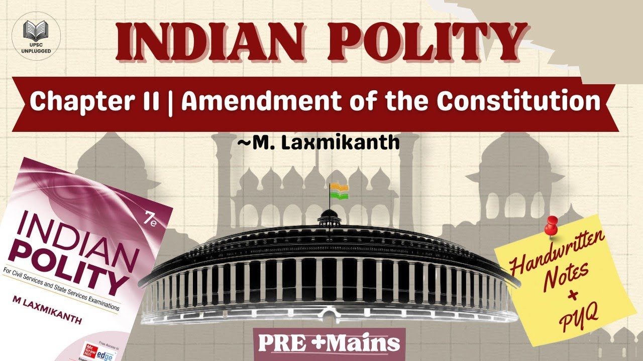 Chapter-11 Amendment of the Constitution | Indian Polity by M ...