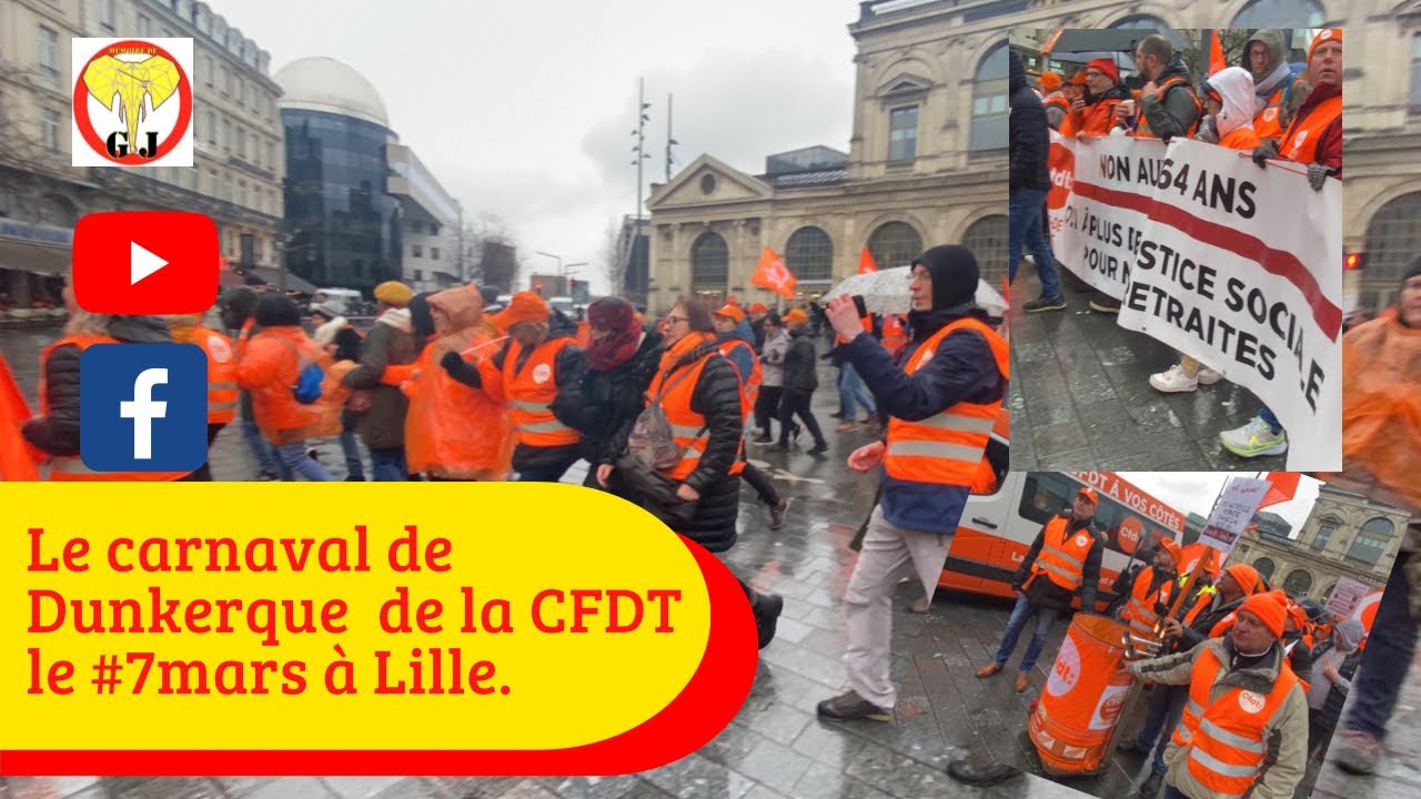 Le carnaval de la CFDT à Lille.#7mars - YouTube