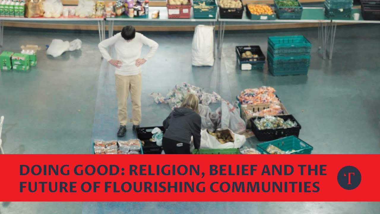 Doing Good: Religion, Belief and the Future of Flourishing Communities ...