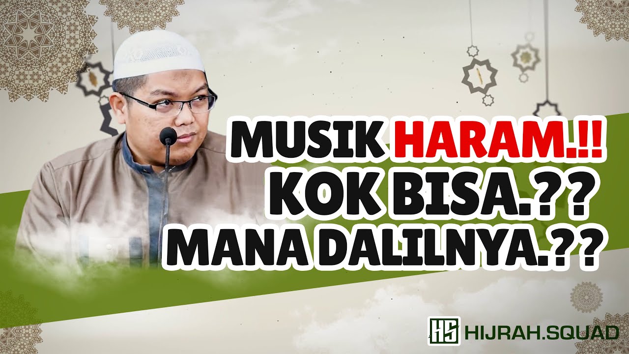 MUSIK HARAM.!! HUKUM MUSIK DALAM AGAMA ISLAM "Ustadz Dr. Firanda ...
