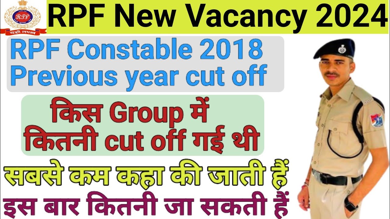 RPF Constable Previous Year Cut off 2018 | RPF Last year cut off 2024 ...