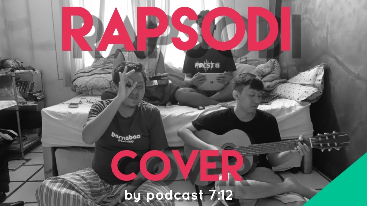 JKT48 - Rapsodi (Cover by Podcast 7:12) - YouTube