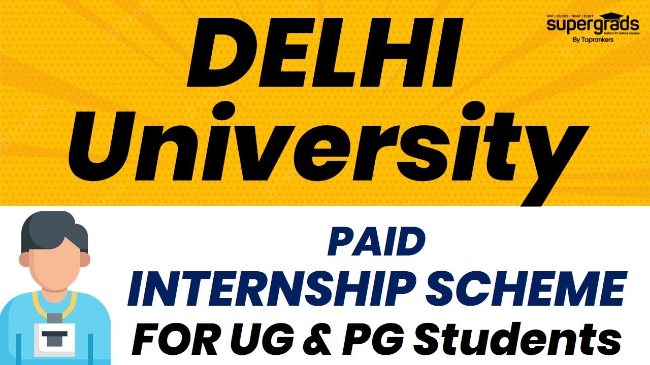 Big Update 🔥 | Delhi University Internship Program for UG & PG | CUET ...