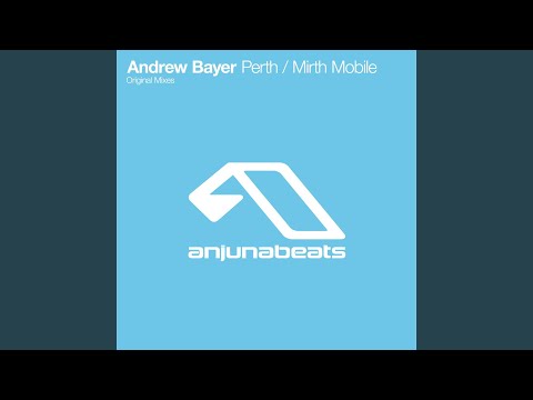 Andrew Bayer - Perth / Mirth Mobile | Releases | Discogs