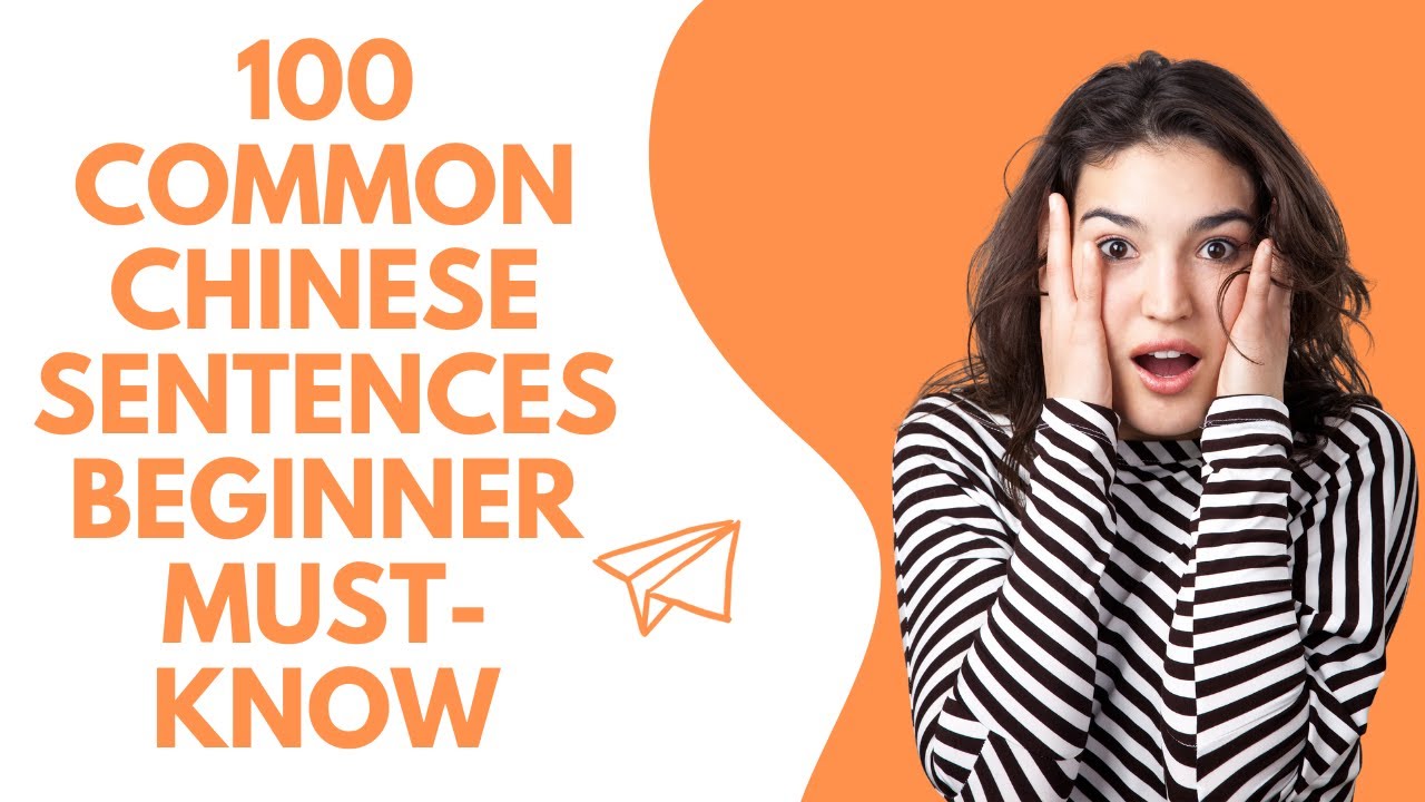 100 Common Chinese Sentences Beginner Must-Know | 100 câu giao tiếp ...