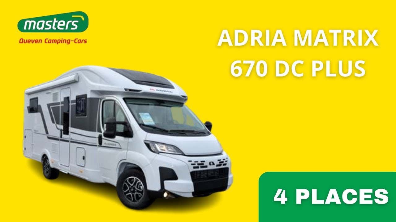Adria Matrix 670 DC Plus : le camping-car profilé idéal pour voyager en ...