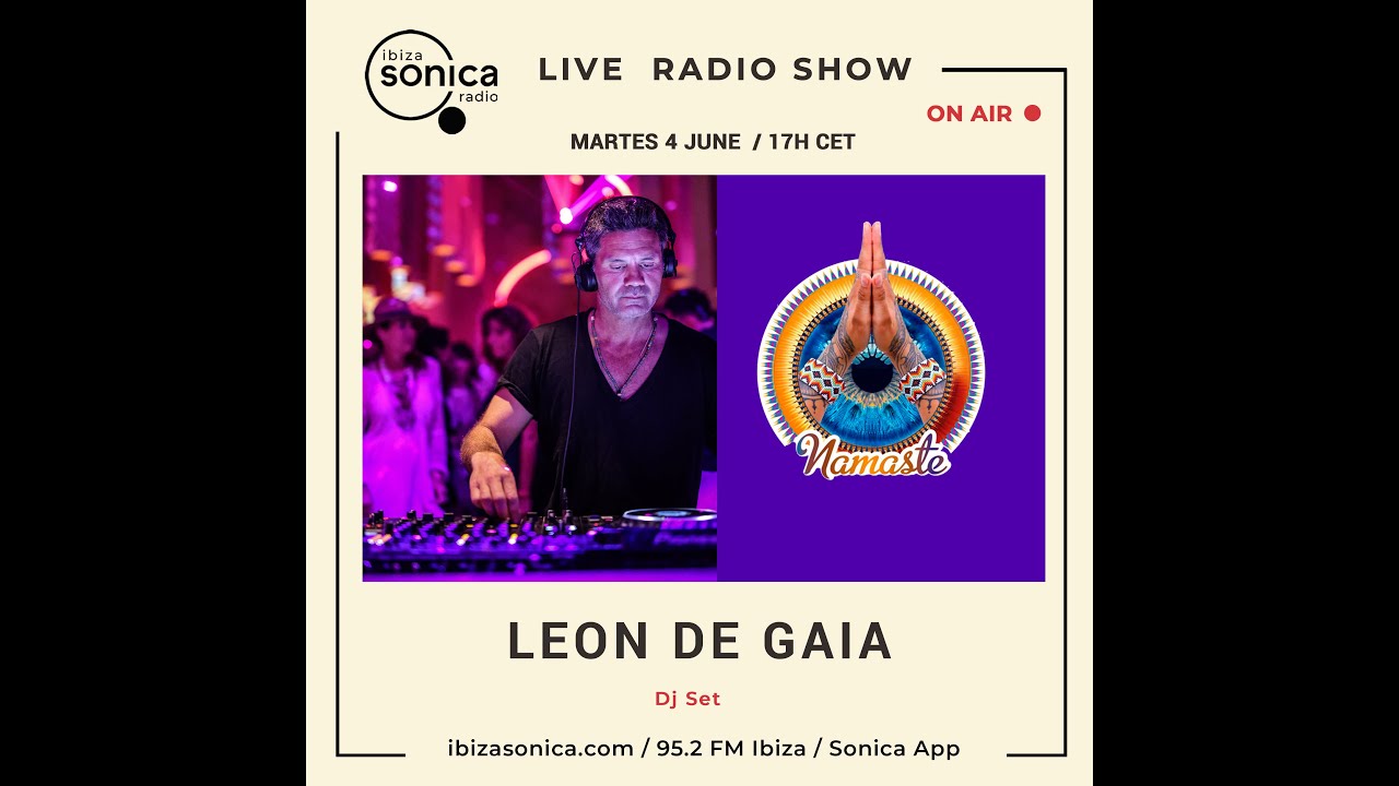 Leon de Gaia - Namaste Radio Show - 03.Jun.2024 - YouTube