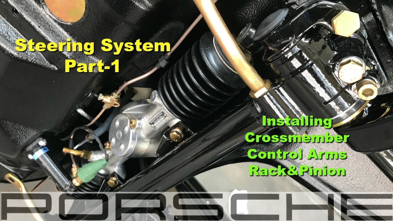 1967 Porsche 911 Video 42 Installing Rack & Pinion and Control Arm ...