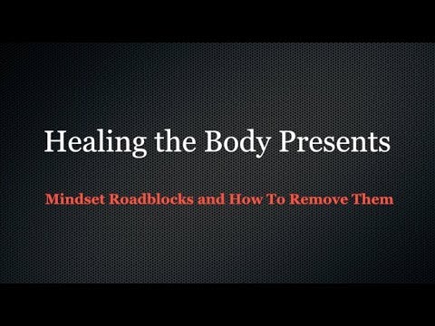 Mindset Roadblocks and How To Remove Them - YouTube