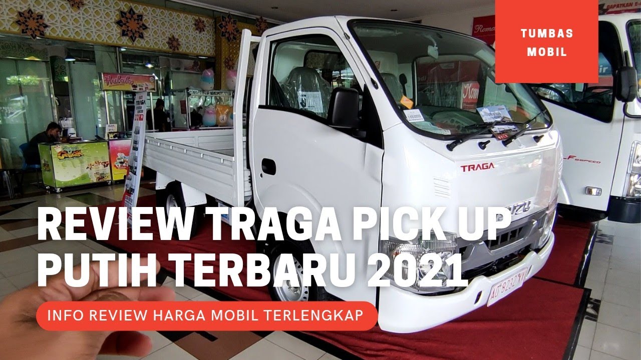 Review Isuzu Traga Pick Up Warna Putih Terbaru 2021 - Flat Deck Bak ...
