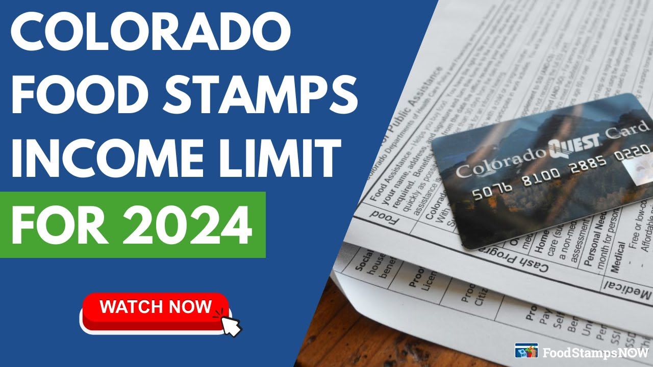 Colorado Food Stamp Income Limits for 2024 - YouTube