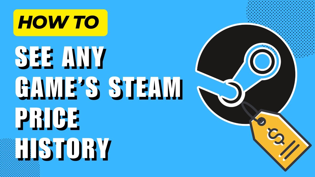 How to Track Any Game’s Steam Price History (2024 Guide) - YouTube