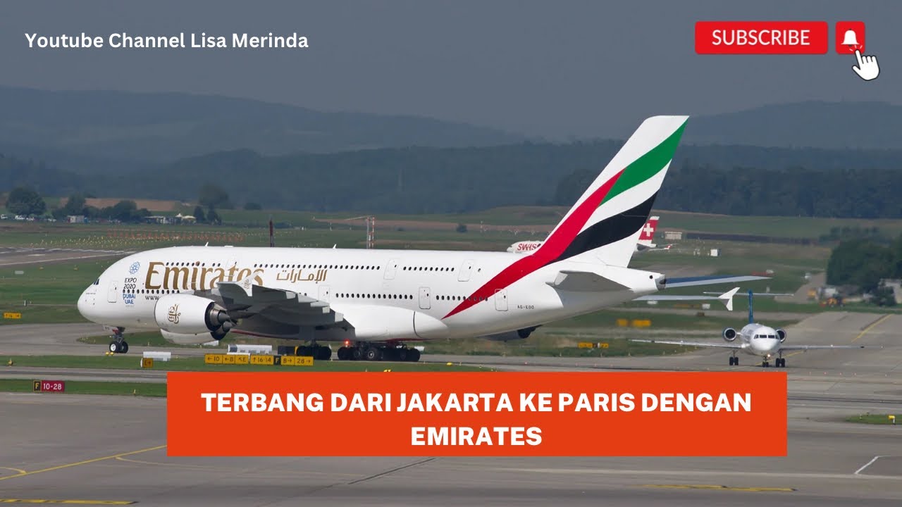 Terbang dari Jakarta ke Paris dengan Emirates @lisamerinda - YouTube