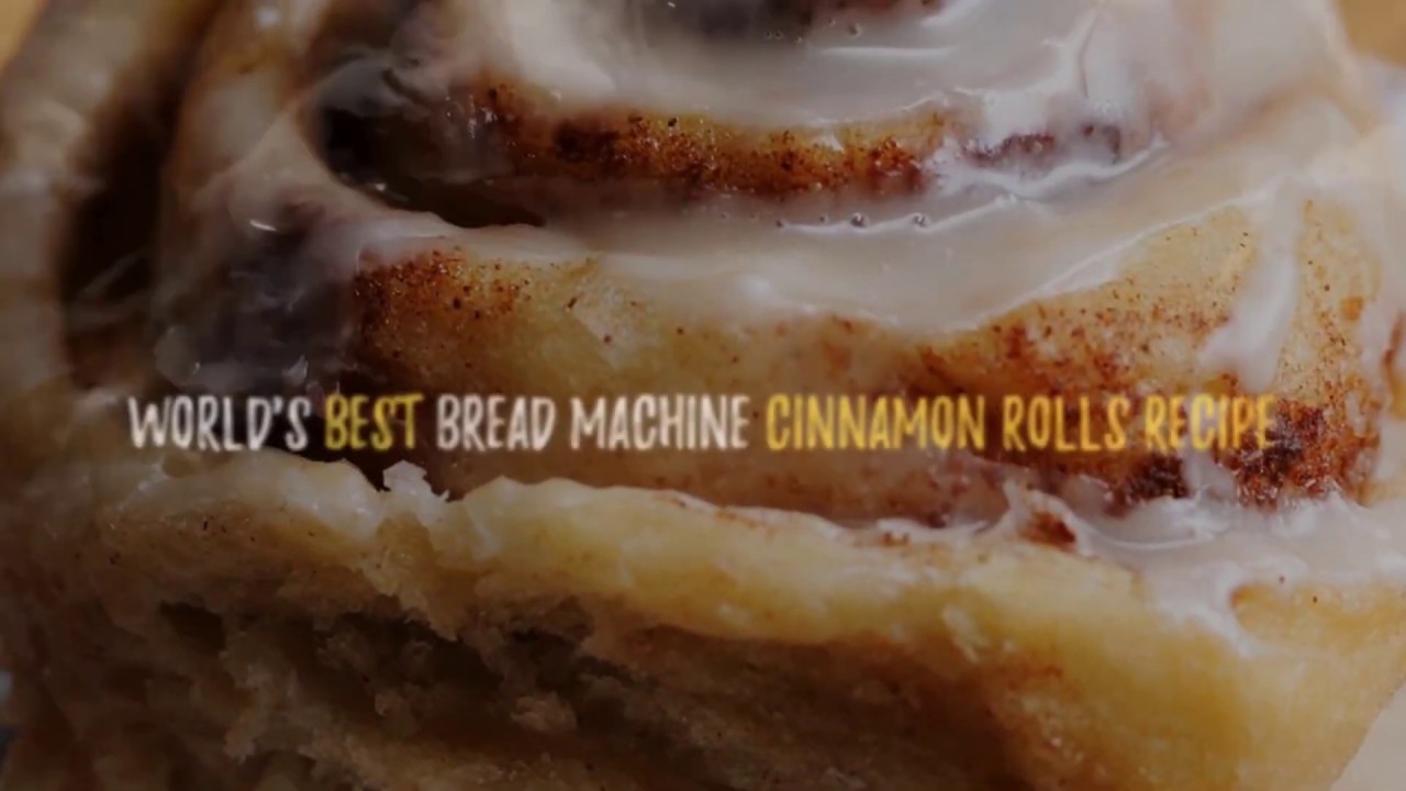 Bread machine Cinnamon Rolls - How to Make Easy bread machine Cinnamon ...