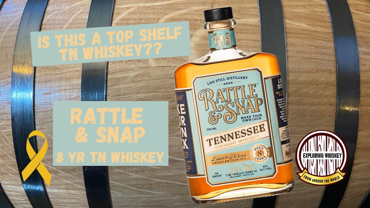 Can Rattle & Snap 8 Year REALLY Compete with Top Shelf TN Whiskeys ...