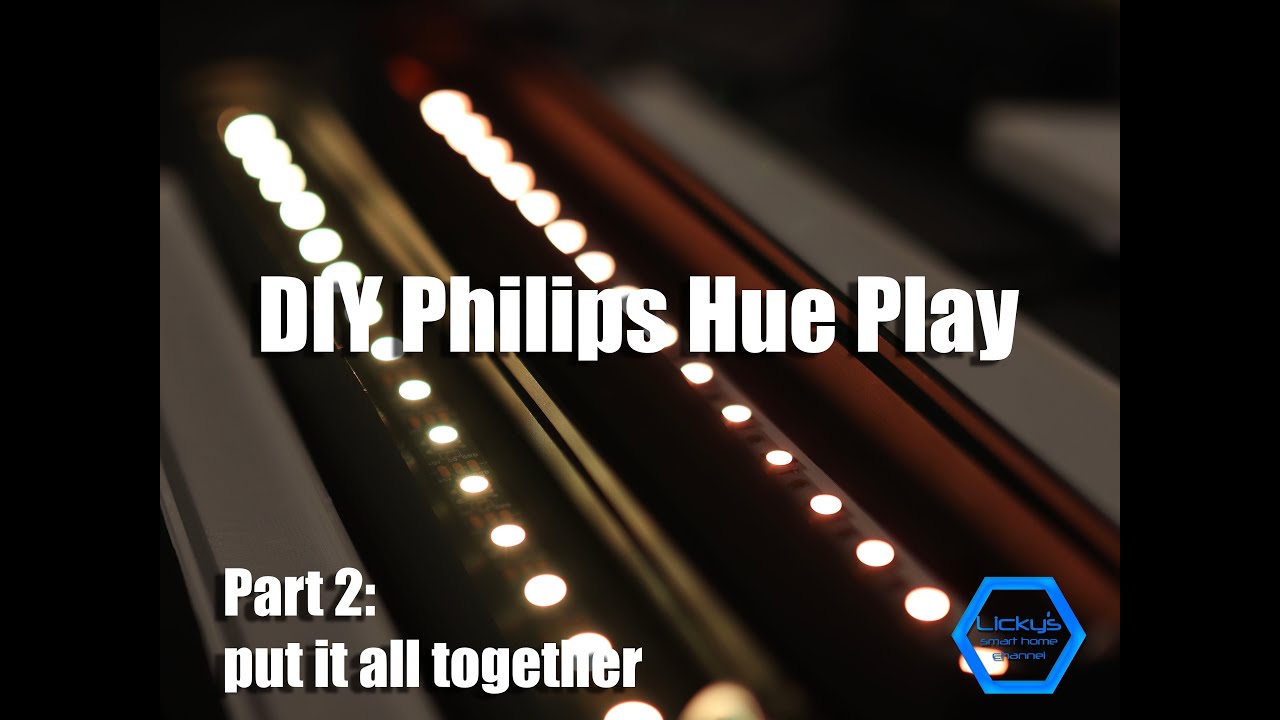 DIY Philips Hue Play - Part 2 - YouTube