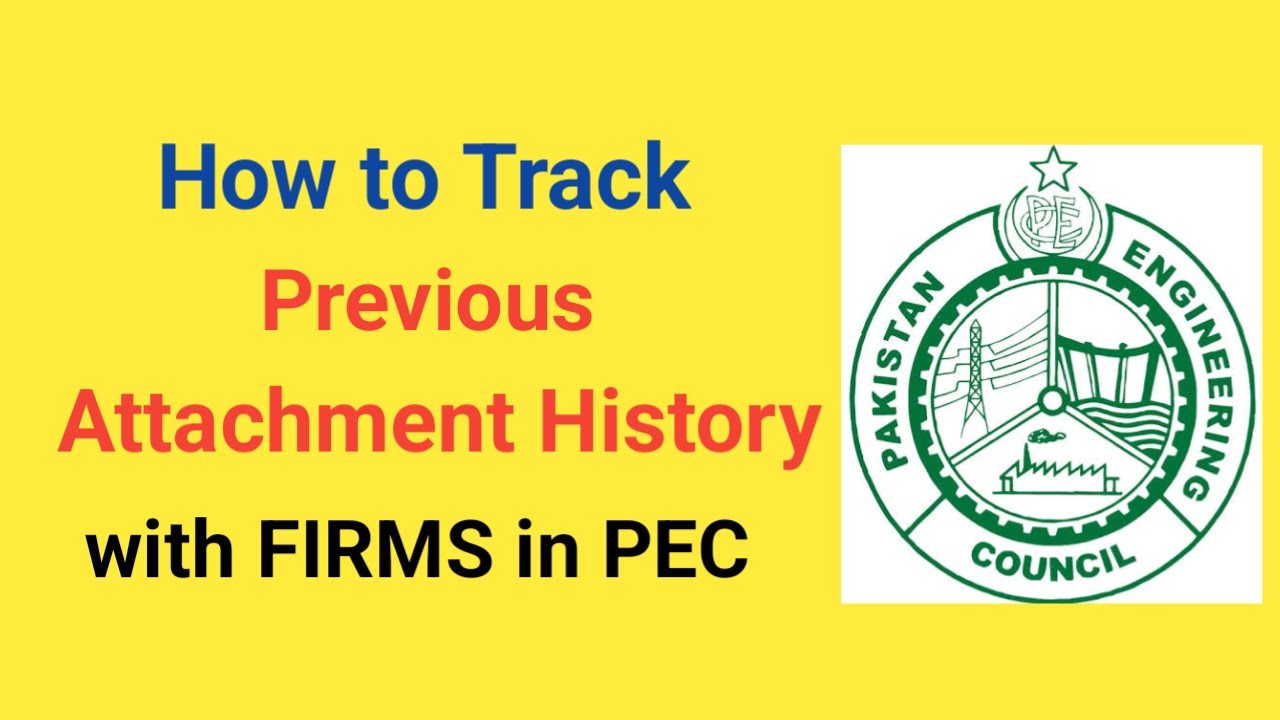 How to track Engineers attachment history in PEC | PEC Registration ...