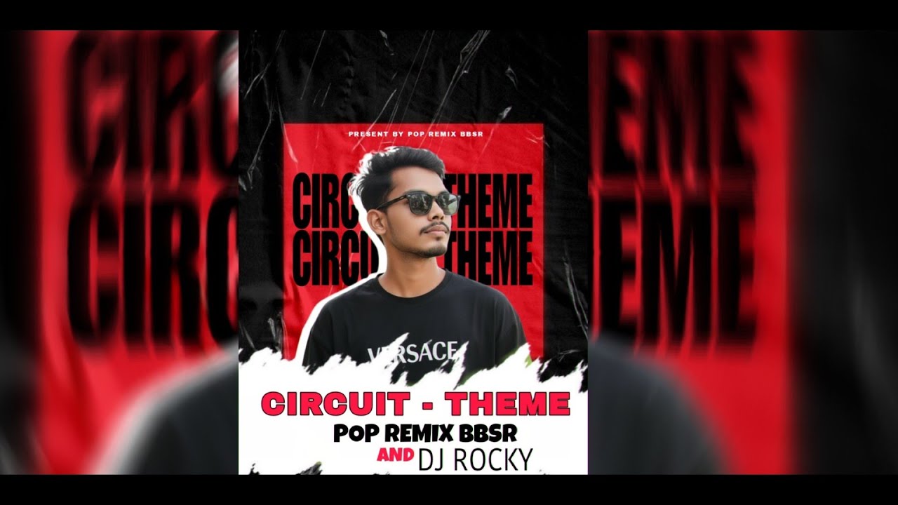 CIRCUIT THEME - DJ ROCKY AND POP REMIX BBSR - YouTube