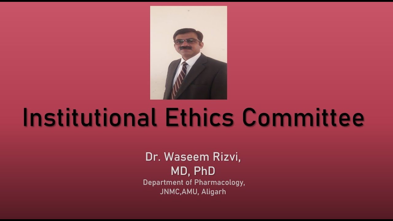 Institutional Ethics Committee - YouTube